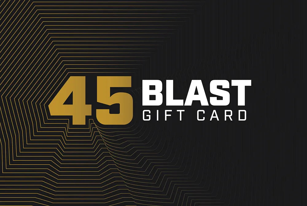 Get your 45 Blast Gift Card | 45 Blast